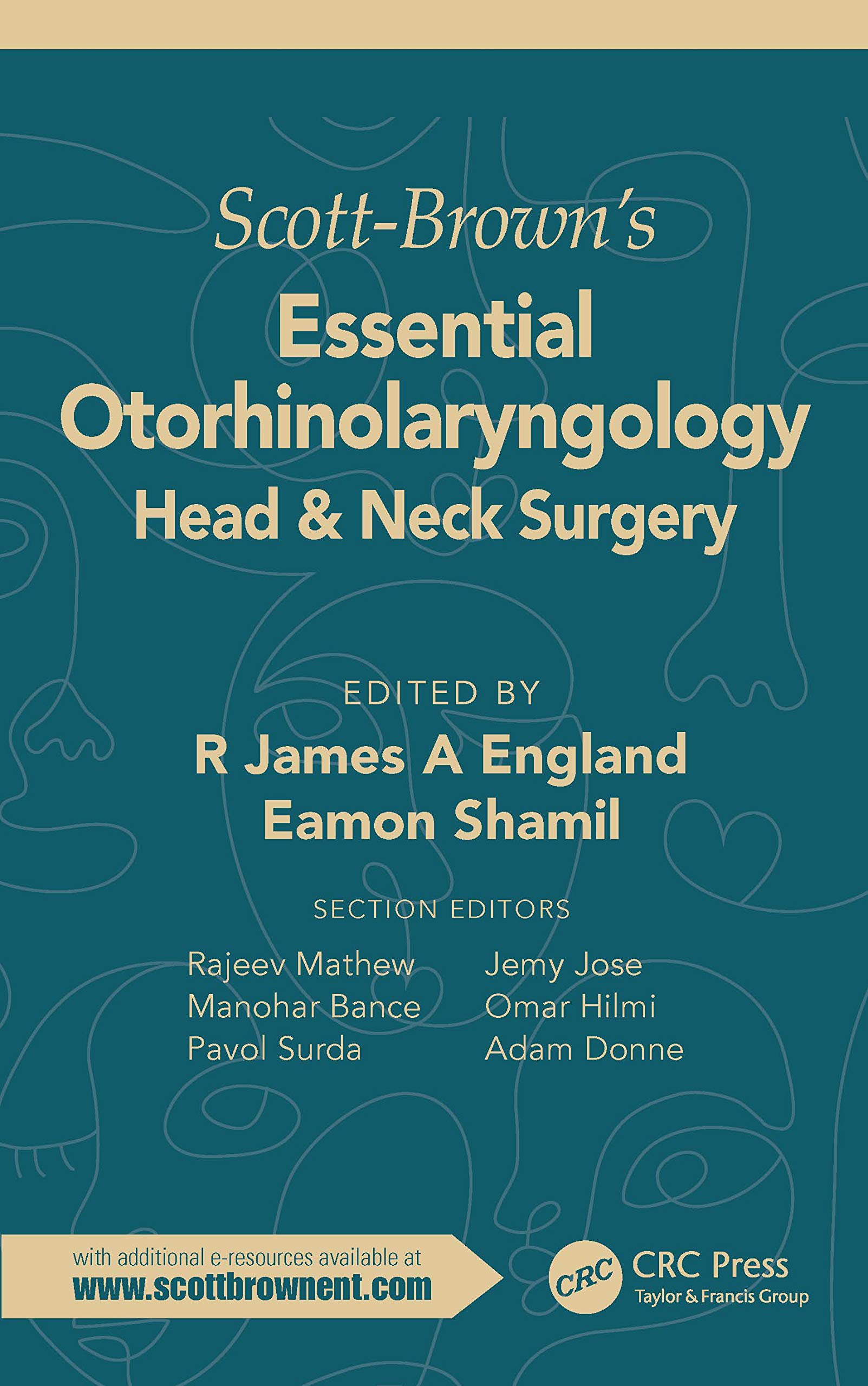 Scott-Brown's Essential Otorhinolaryngology, Head & Neck Surgery ...