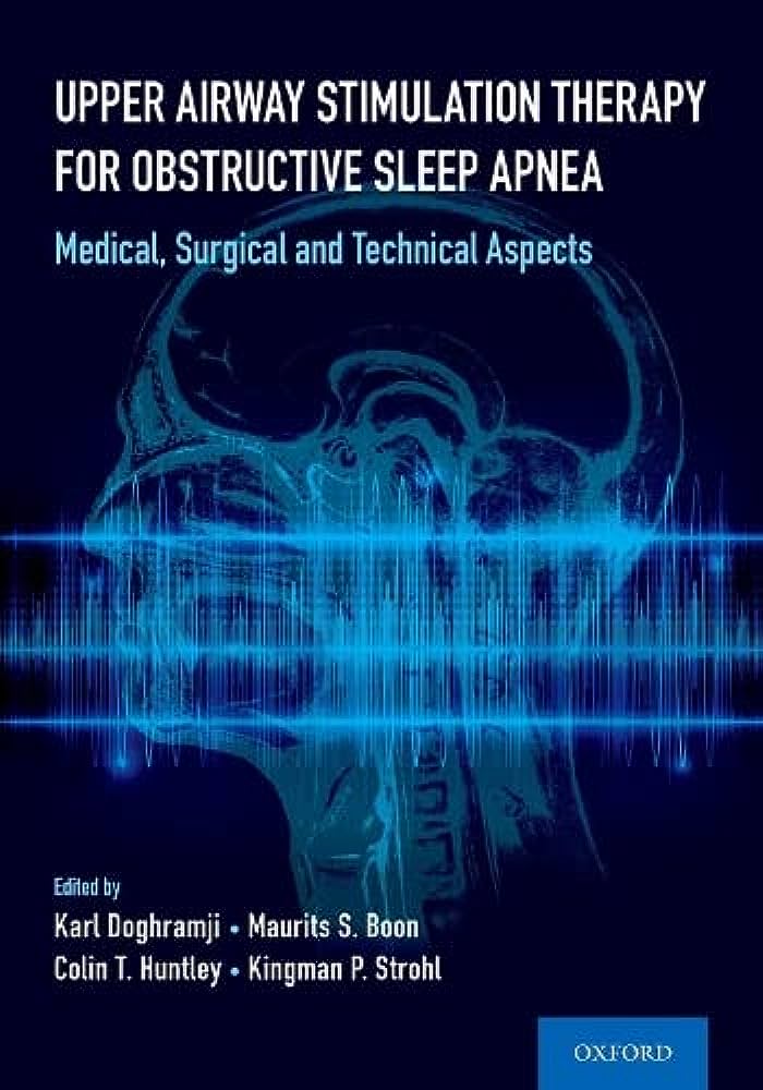 Upper Airway Stimulation Therapy for Obstructive Sleep Apnea. Medical ...