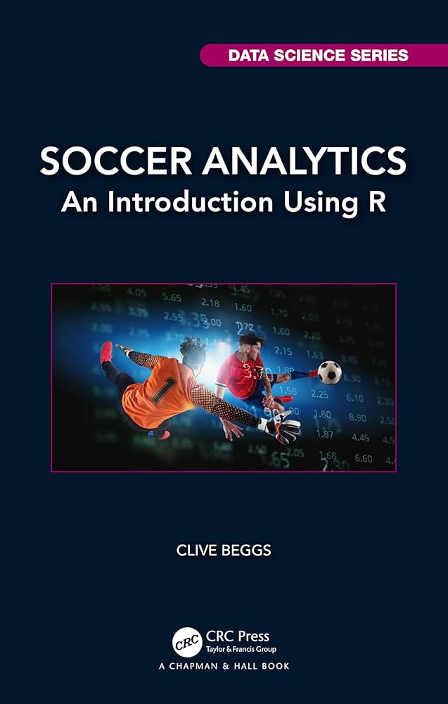 Soccer Analytics An Introduction Using R 1st Edition | Εκδόσεις ...