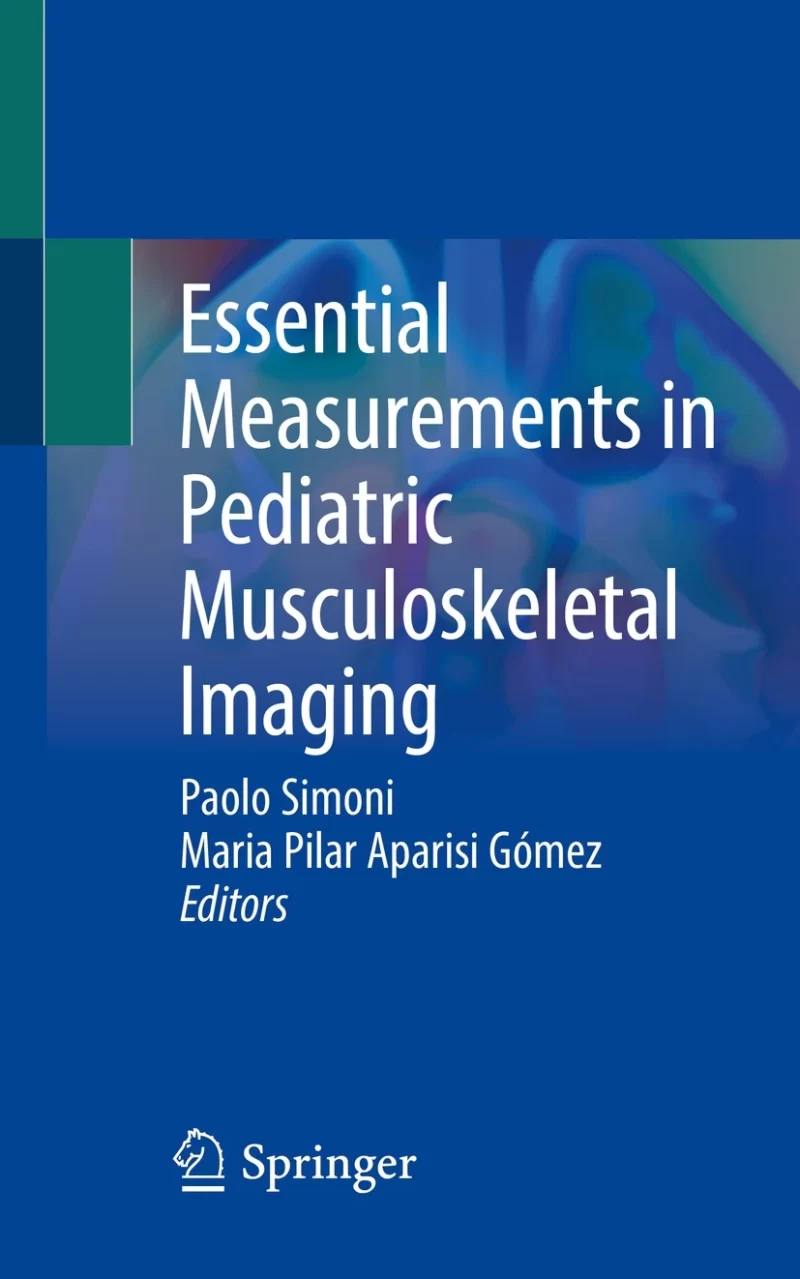 Essential Measurements in Pediatric Musculoskeletal Imaging | Εκδόσεις ...
