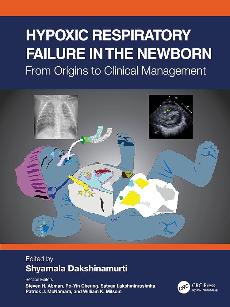 Hypoxic Respiratory Failure in the Newborn From Origins to Clinical ...