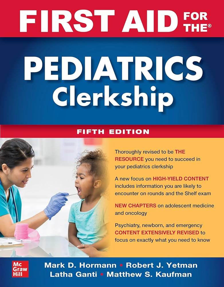 First Aid for the Pediatrics Clerkship, Fifth Edition | Εκδόσεις ...