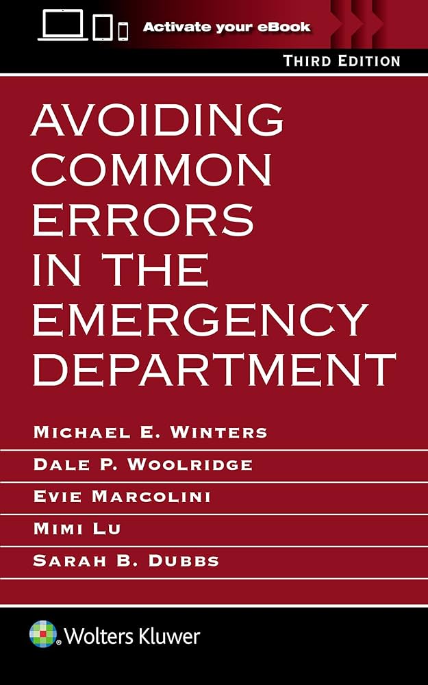 Avoiding Common Errors in the Emergency Department Third edition ...
