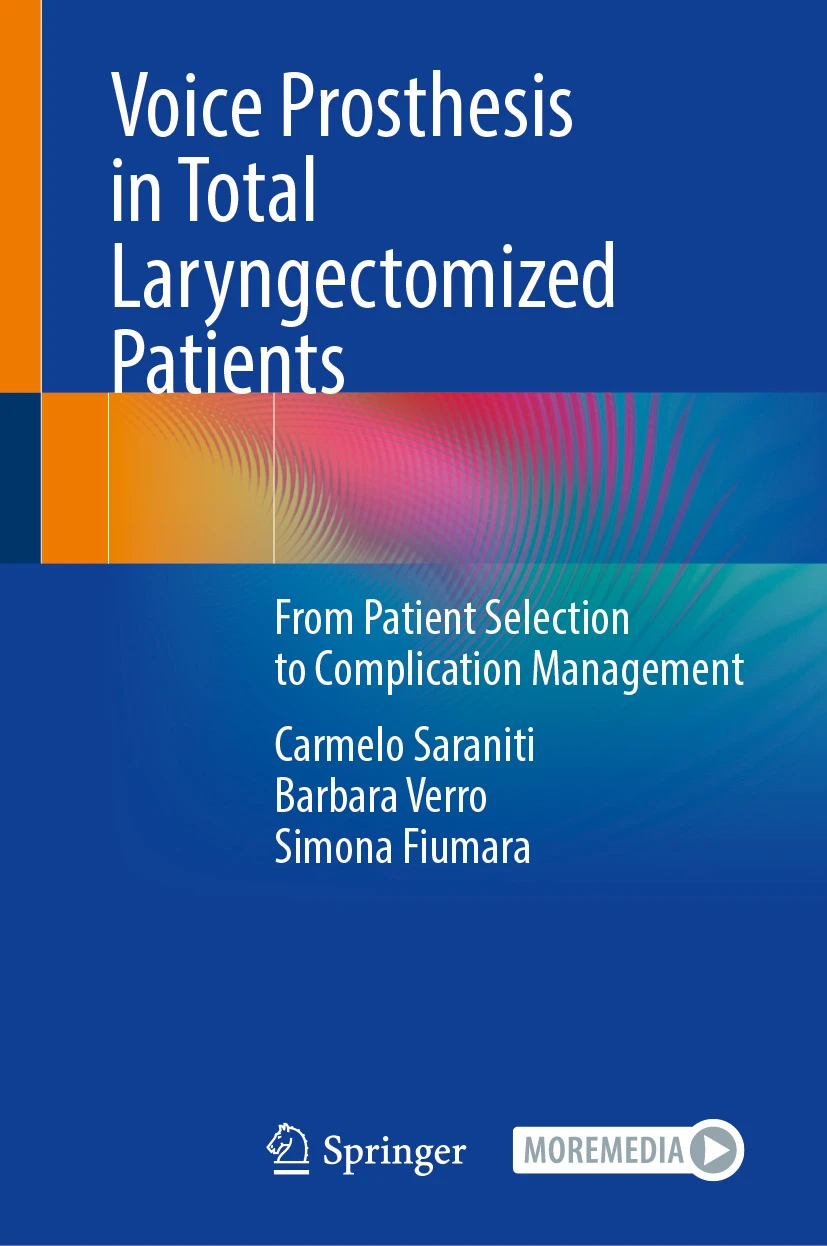 Voice Prosthesis in Total Laryngectomized Patients. From Patient ...