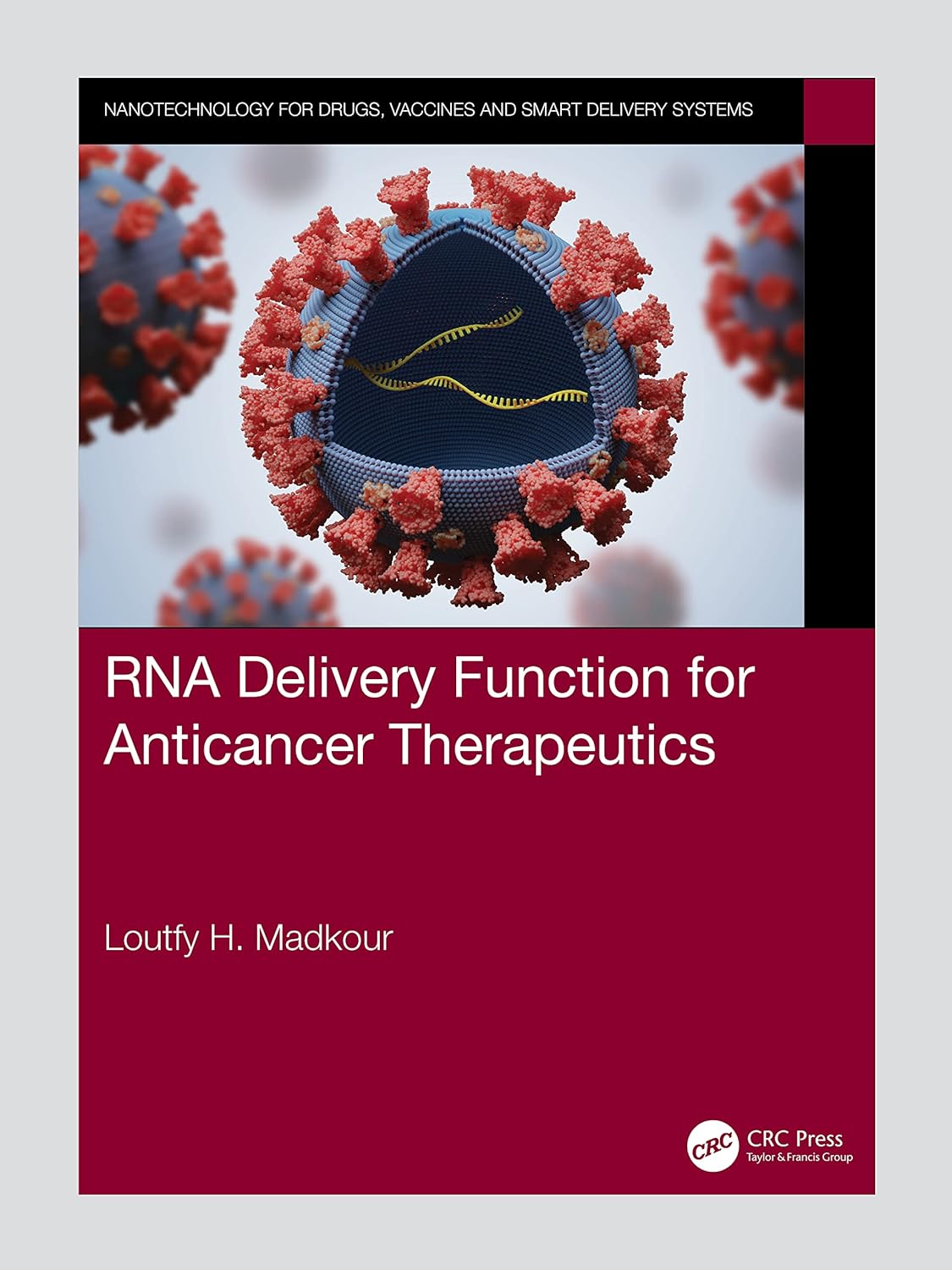 RNA Delivery Function for Anticancer Therapeutics | Εκδόσεις Κωνσταντάρας