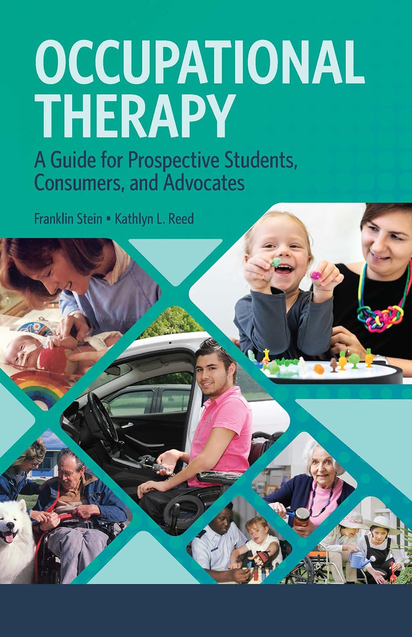 Occupational Therapy A Guide for Prospective Students, Consumers, and ...