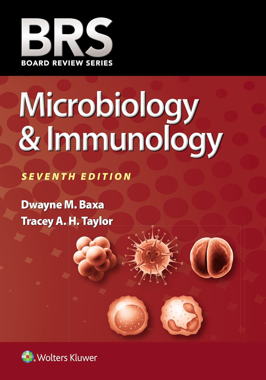 BRS Microbiology & Immunology Seventh edition | Εκδόσεις Κωνσταντάρας