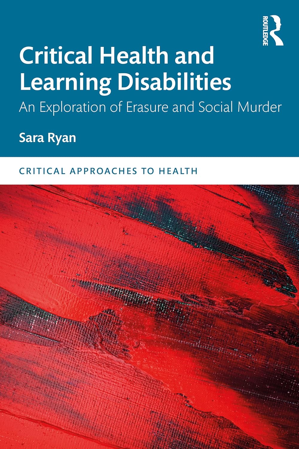 Critical Health and Learning Disabilities. An Exploration of Erasure ...