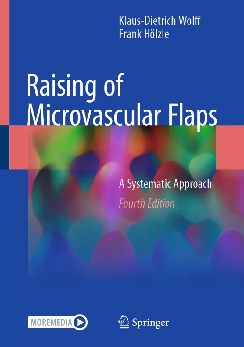Raising of Microvascular Flaps. A Systematic Approach | Εκδόσεις ...