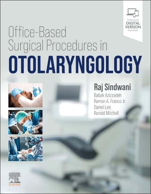 Office-Based Surgical Procedures in Otolaryngology, 1st Edition ...