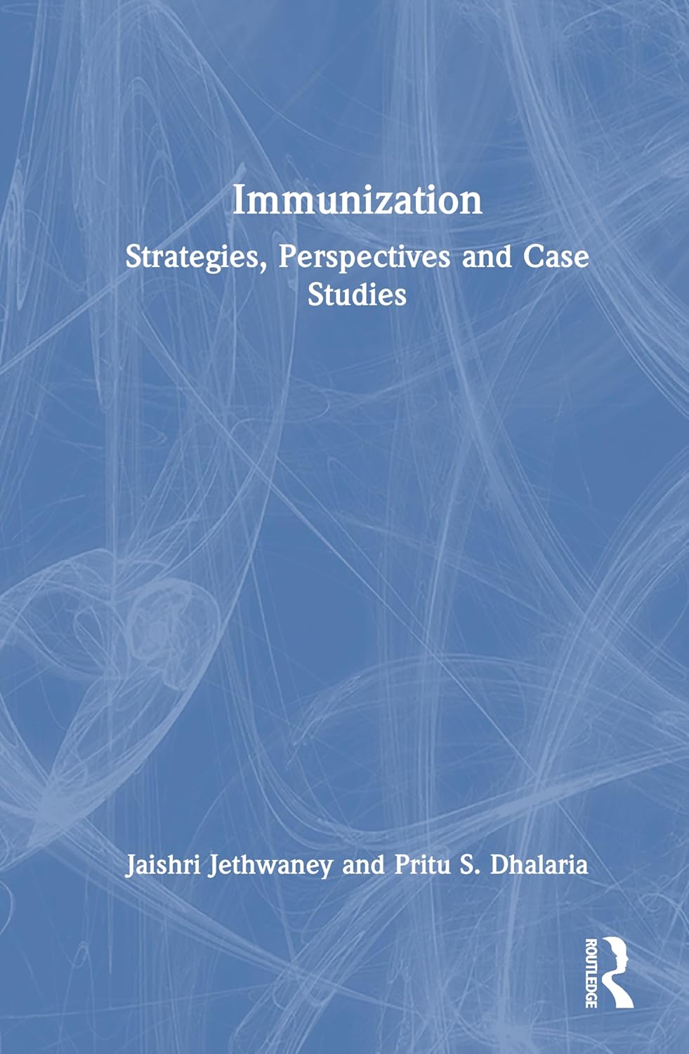 Immunization. Strategies, Perspectives and Case Studies | Εκδόσεις ...