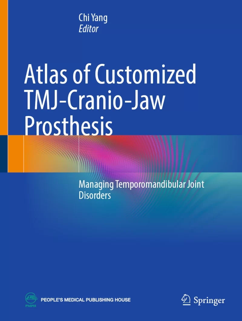 Atlas of Customized TMJ-Cranio-Jaw Prosthesis. Managing ...