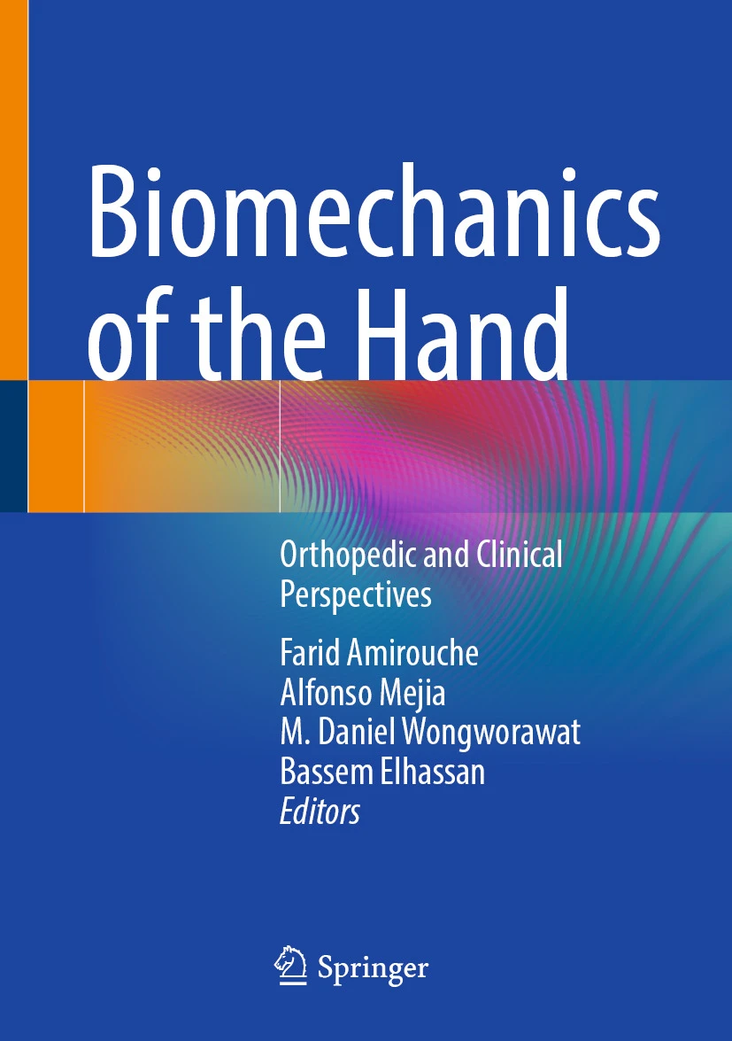 Biomechanics of the Hand. Orthopedic and Clinical Perspectives ...